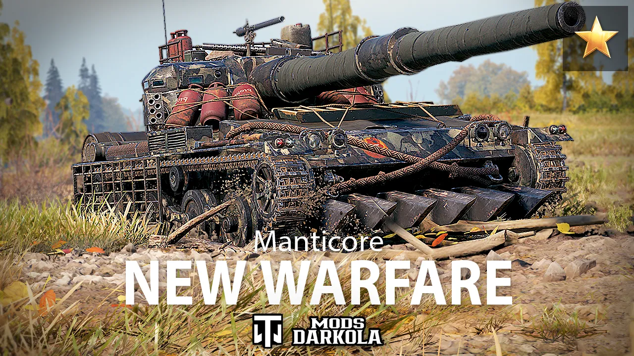 Manticore - NEW WARFARE - DARKOLA MODS